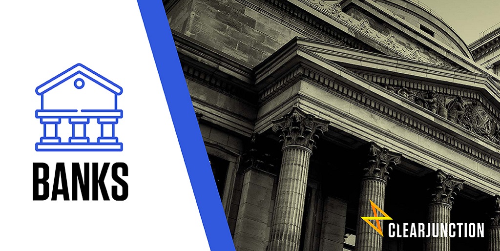 Banks - Clear Junction